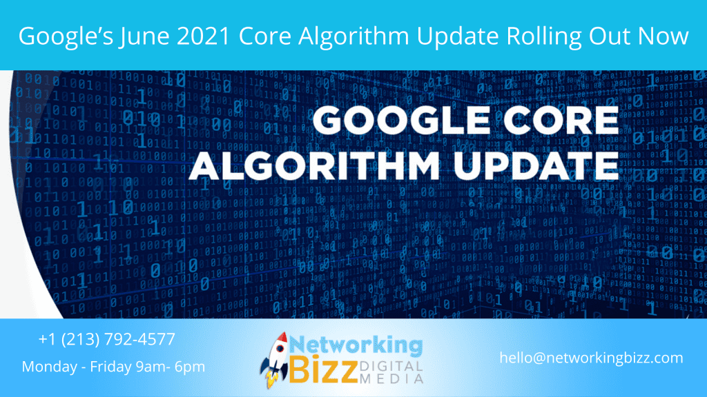 Google’s June 2021 Core Algorithm Update Rolling Out Now - Pasadena