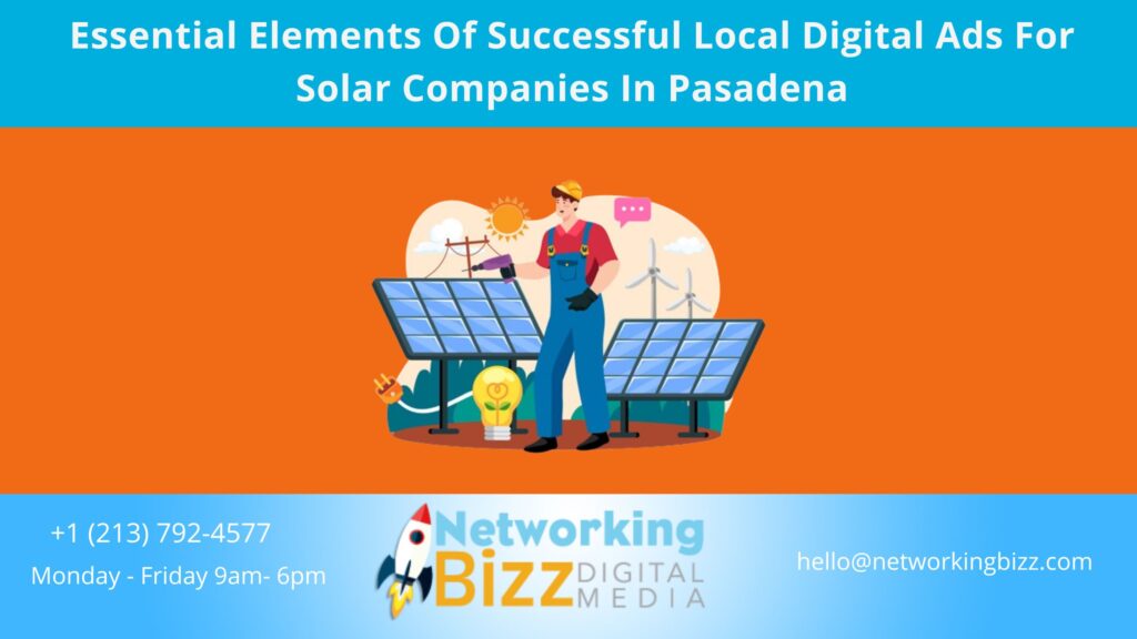 Essential Elements Of Successful Local Digital Ads For Solar Companies ...